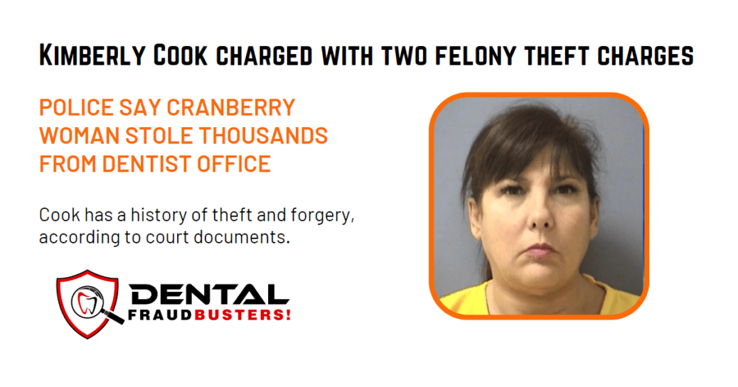 Police say woman stole thousands from dentist office | Dental FraudBusters